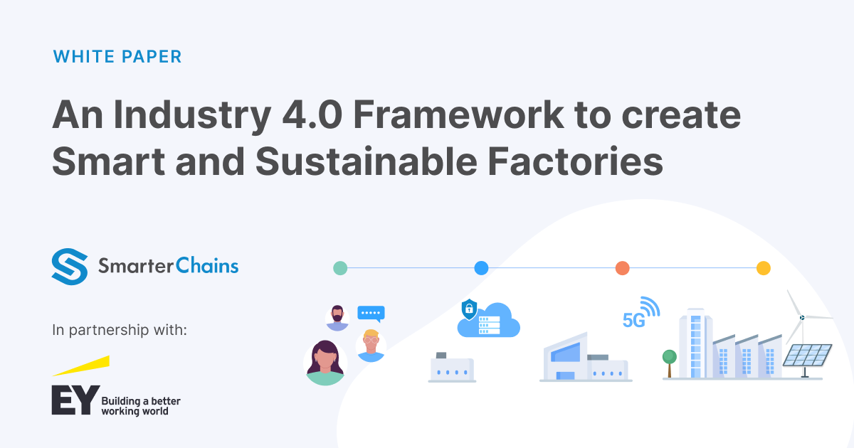 An Industry 4.0 Framework to Create Smart and… | SmarterChains